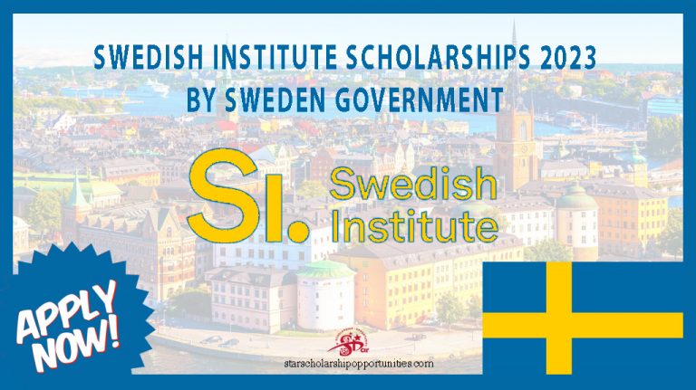 Swedish Institute Scholarships 2023 by Sweden Government ...