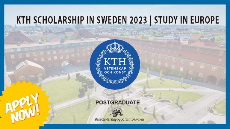 KTH Scholarship in Sweden 2023 | Study in Europe ...