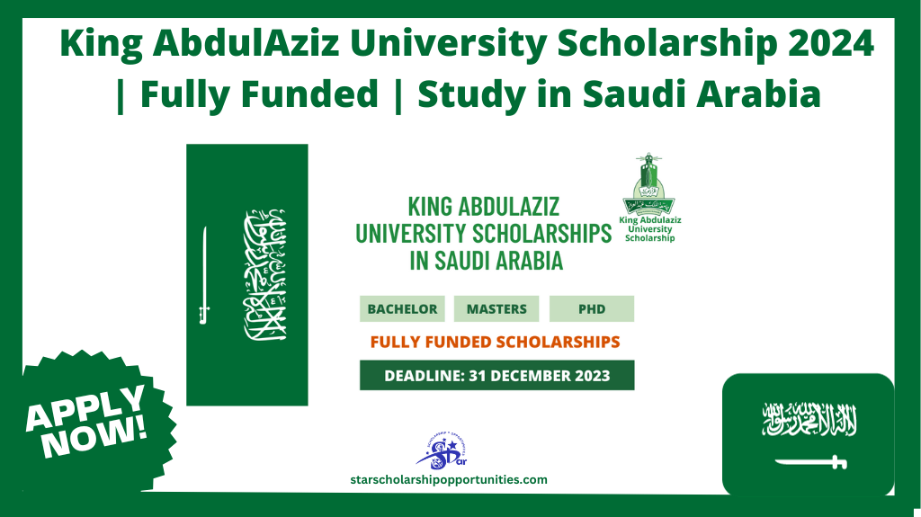 King AbdulAziz University Scholarship 2024 | Fully Funded | Study in ...