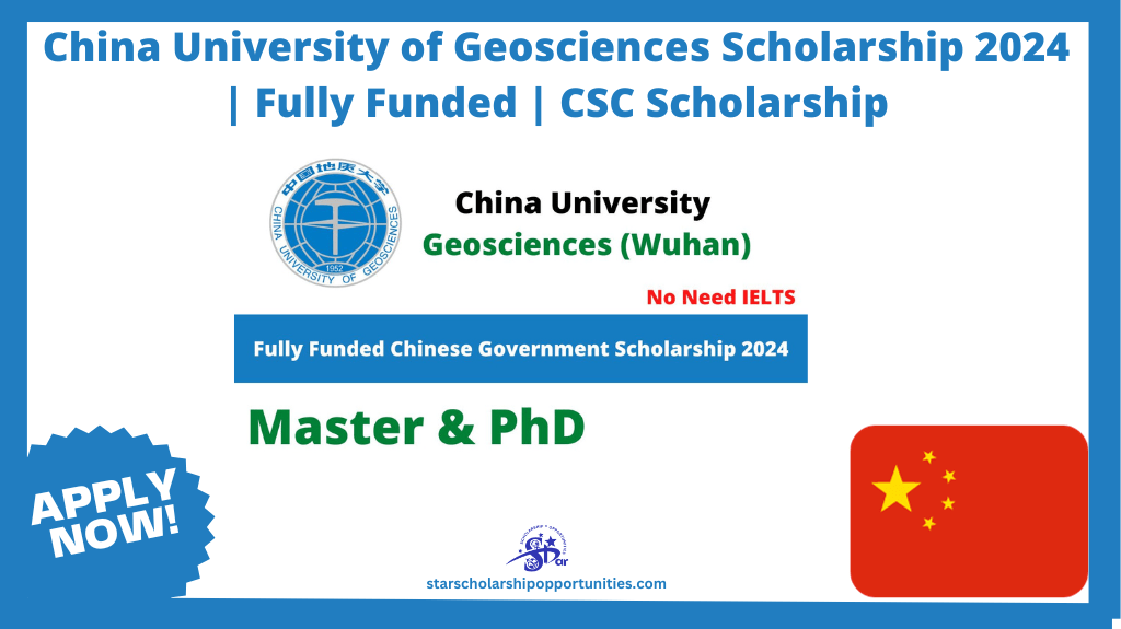 China University of Geosciences Scholarship 2024 | Fully Funded | CSC ...