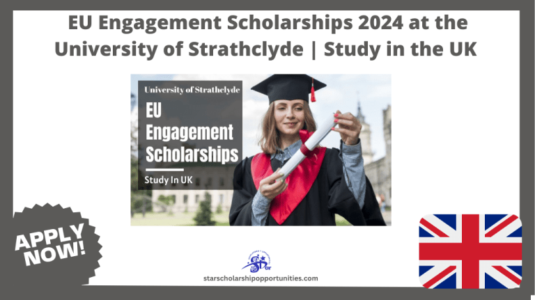 EU Engagement Scholarships 2024 at the University of Strathclyde ...