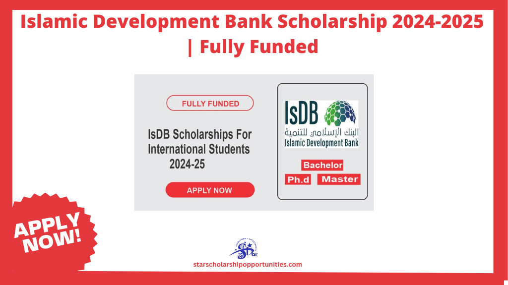 Islamic Development Bank Scholarship 2024-2025 | Fully Funded ...