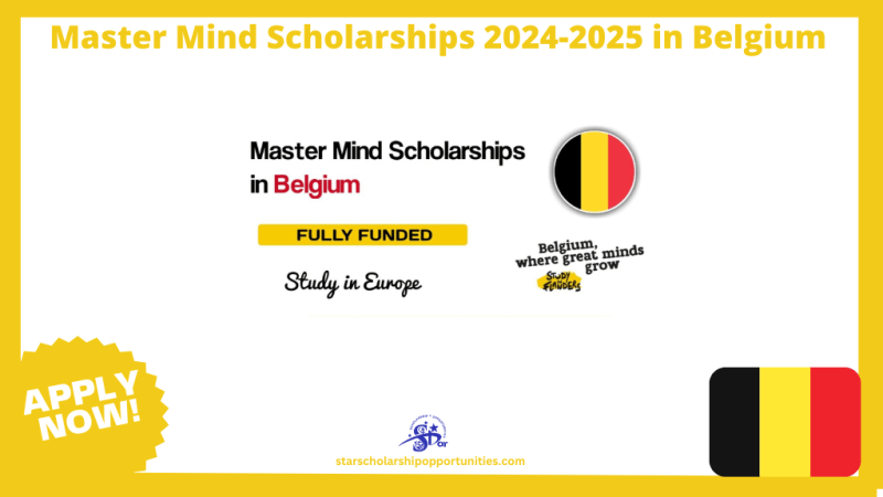 Master Mind Scholarships 2024-2025 in Belgium – Starscholarshipopportunities