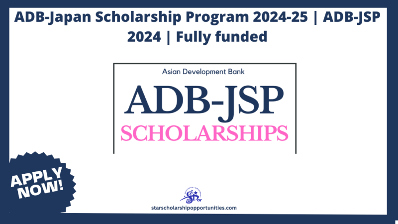 Adb Japan Scholarship Program 2024 25 Adb Jsp 2024 Fully Funded
