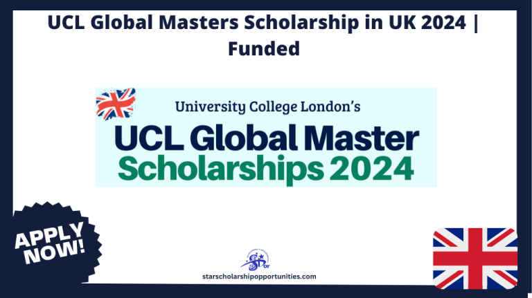 UCL Global Masters Scholarship in UK 2024 | Funded ...