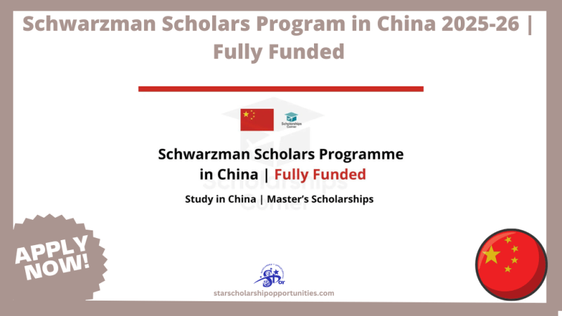 Schwarzman Scholars Program in China 2025-26 | Fully Funded ... Schwarzman Scholars Program in China 2025-26 | Fully Funded ...