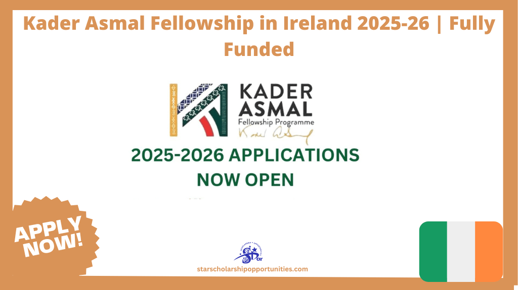 Kader Asmal Fellowship in Ireland 2025-26 | Fully Funded ...