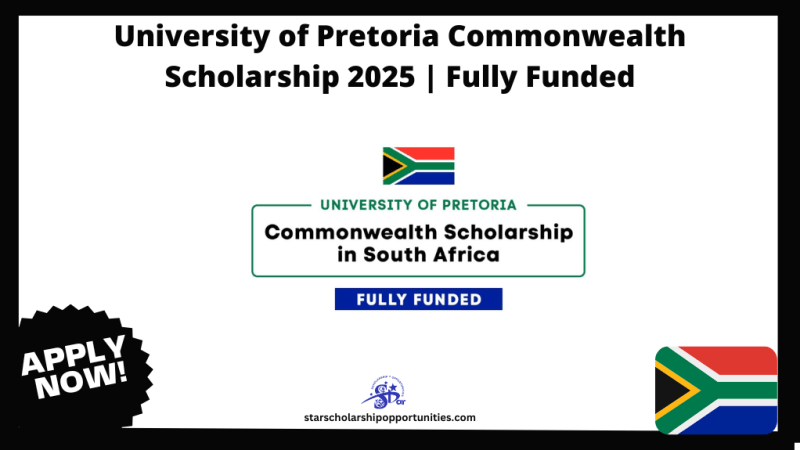University Of Pretoria Commonwealth Scholarship 2025 Fully Funded