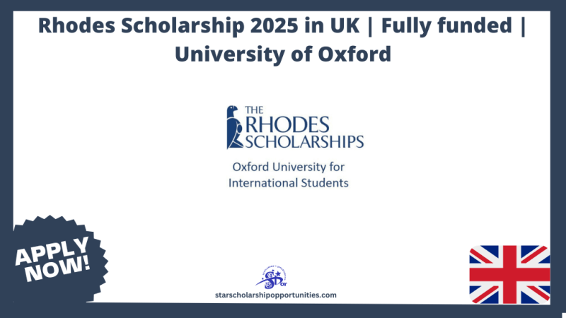 Rhodes Scholarship 2025 in UK | Fully funded | University of Oxford – Starscholarshipopportunities