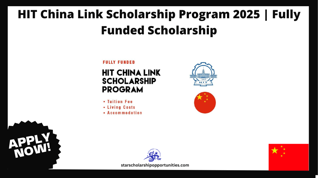 HIT China Link Scholarship Program 2025 | Fully Funded Scholarship ...