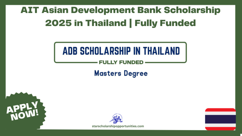 AIT Asian Development Bank Scholarship 2025 in Thailand | Fully Funded ...